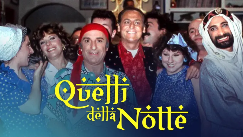 "Quelli della notte", chi erano i protagonisti e per quanti anni è ...